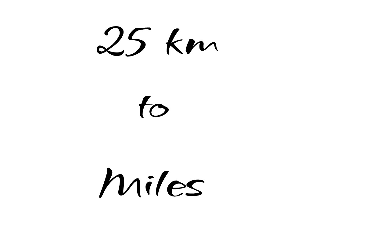 How Many 25 Km To Miles How Many 25 Km To Miles